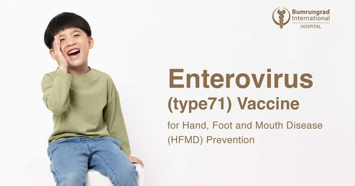 Enterovirus (type71) Vaccine for Hand, Foot and Mouth Disease (HFMD) Prevention